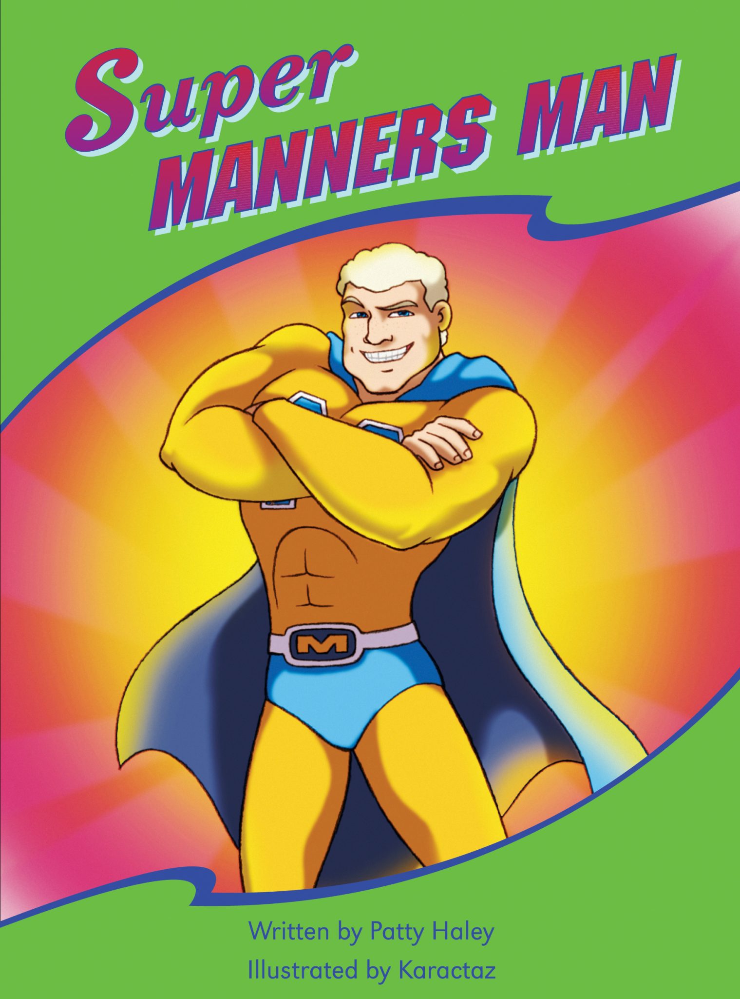 Super Manners Man - Giltedge Publishing