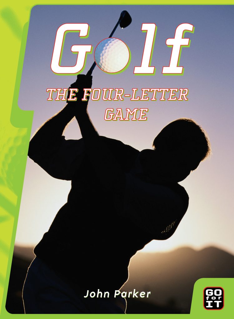 Golf – The Four Letter Word - Giltedge Publishing